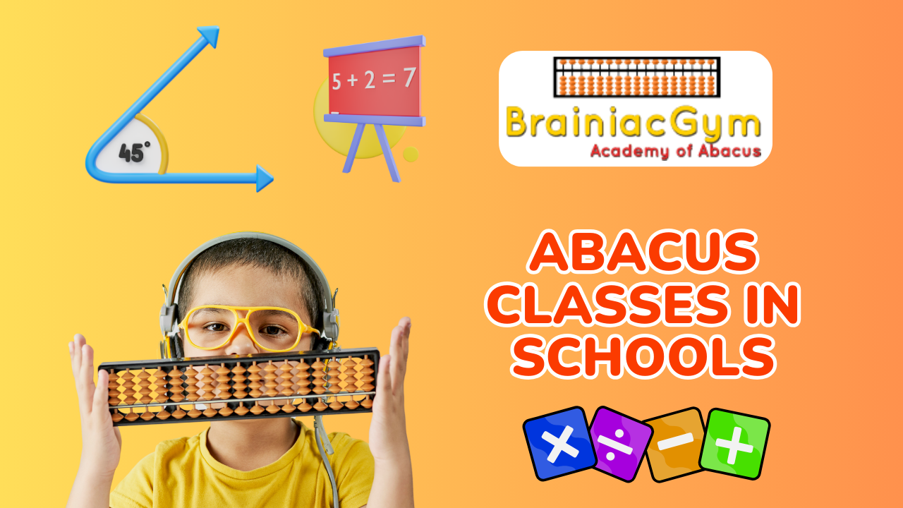 Abacus Classes in School | Abacus in Schools | BrainiacGym
